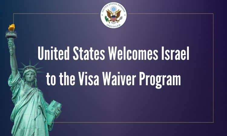 Designation of Israel into the Visa Waiver Program and the Electronic ...